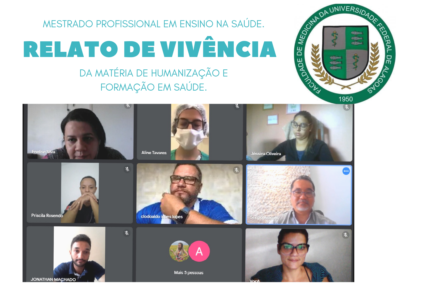 Relato de vivência na disciplina de Formação e Humanização em Saúde ...