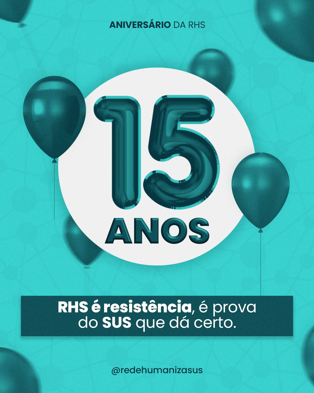 15 anos de resistência da RHS - Rede Humaniza SUSRede Humaniza SUS - O ...