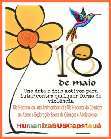 18 de Maio : Uma data e dois motivos para lutar contra qualquer forma ...