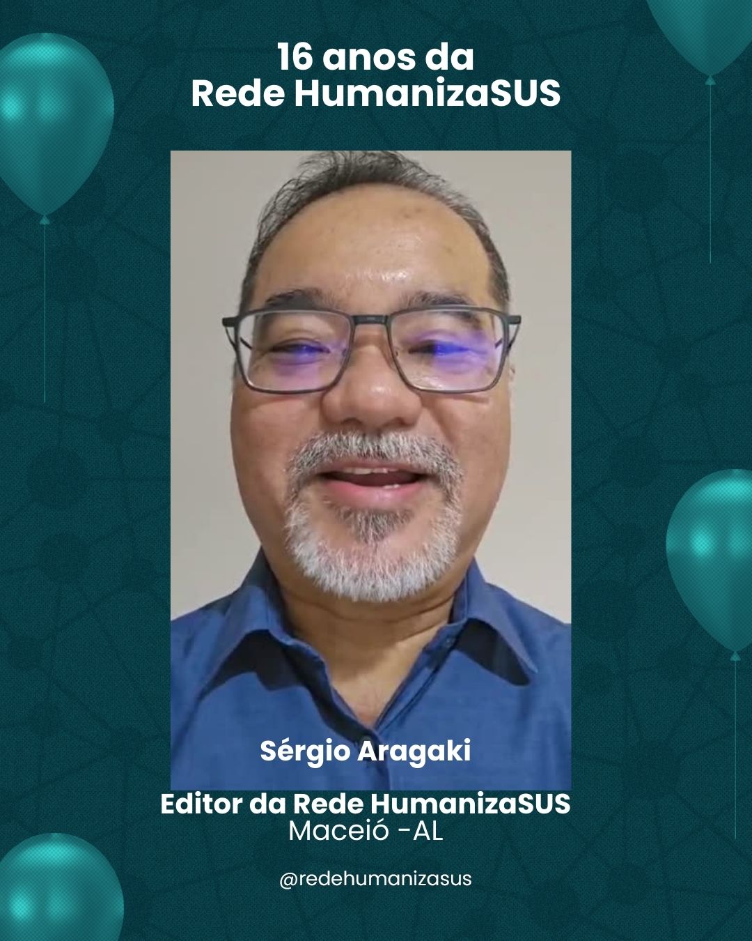 16 anos da Rede HumanizaSUS Sérgio Aragaki Editor RHS - Rede Humaniza ...